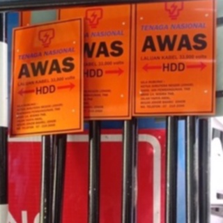 Papan Tanda HDD TNB / SIGN AWAS/ Horizontal Directional Drilling (HDD ...