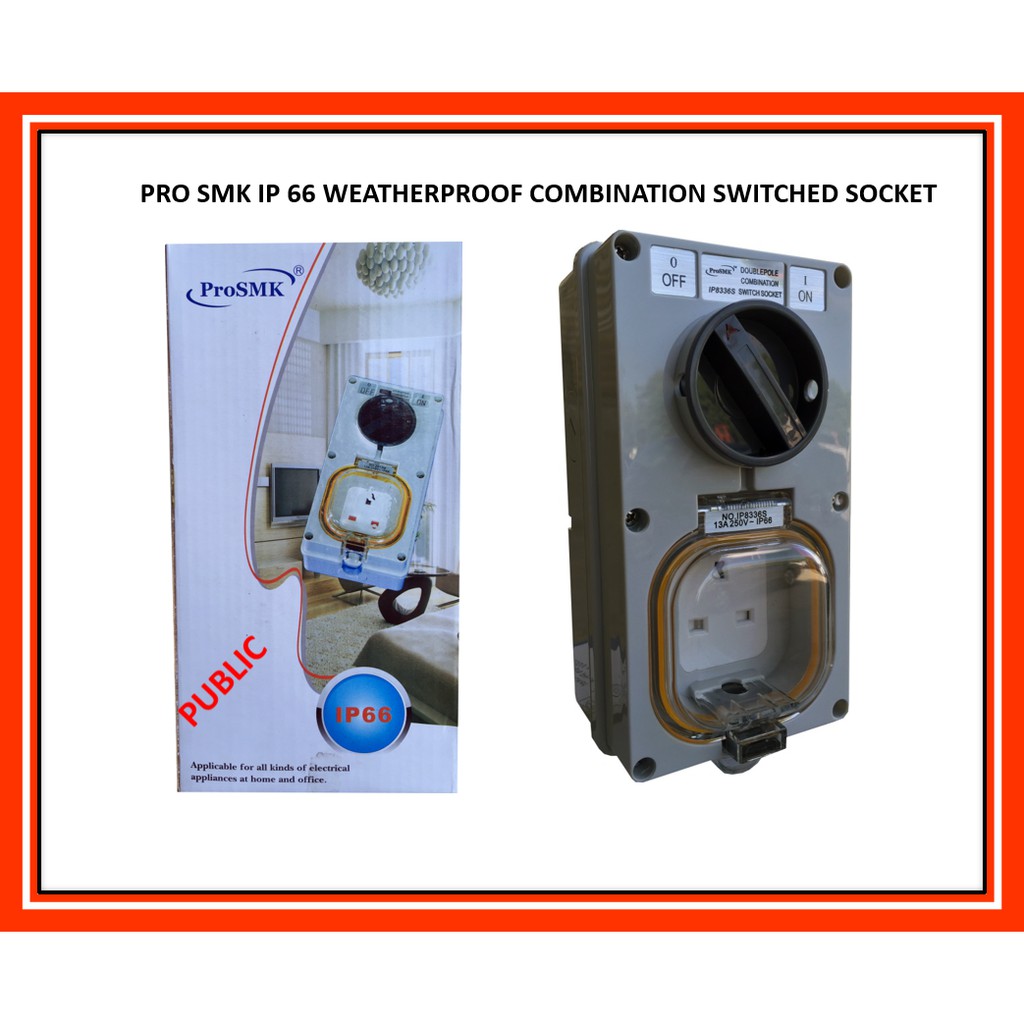 ProSMK Outdoor IP66 Weatherproof Combination Switched Socket (IP 8836S ... ProSMK Outdoor IP66 Weatherproof Combination Switched Socket (IP 8836S ...