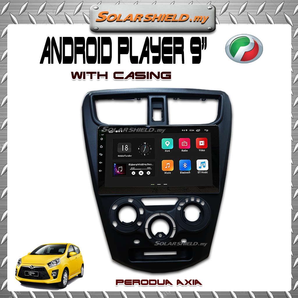Perodua Axia 2014 - 2015 9'' Android Player Touch Screen GPS Waze ...
