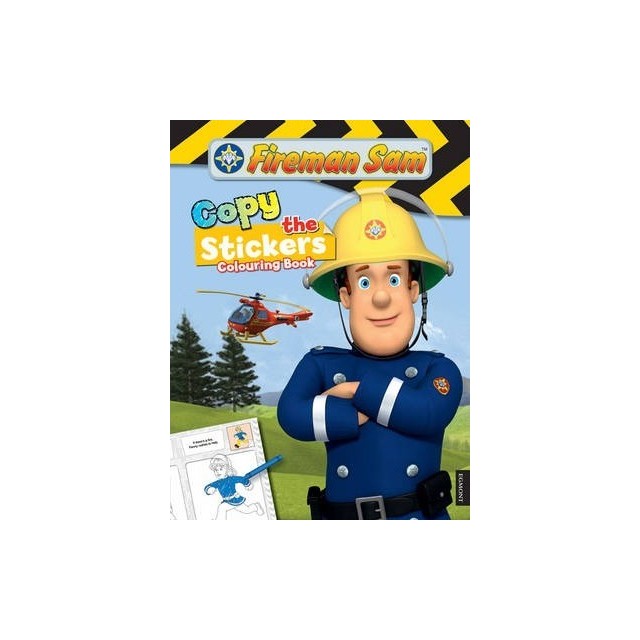 (BBW) Fireman Sam Copy The Stickers Colouring Book (ISBN: 9781405261913 ...