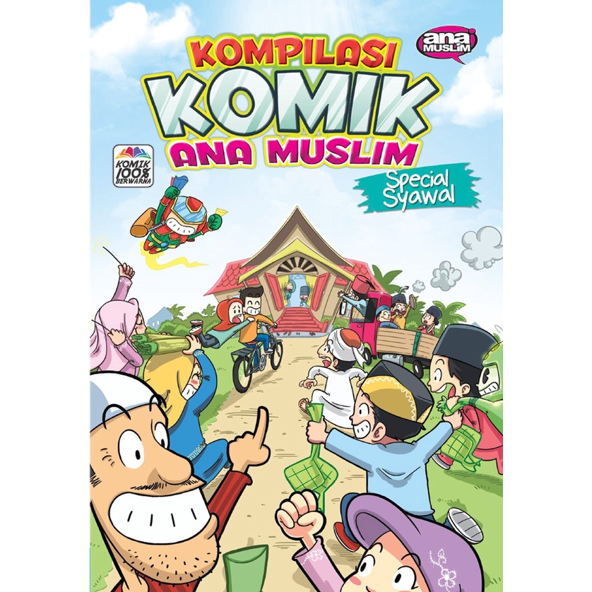 ANA MUSLIM - KOMPILASI KOMIK ANA MUSLIM SPECIAL SYAWAL(REPRINT ...