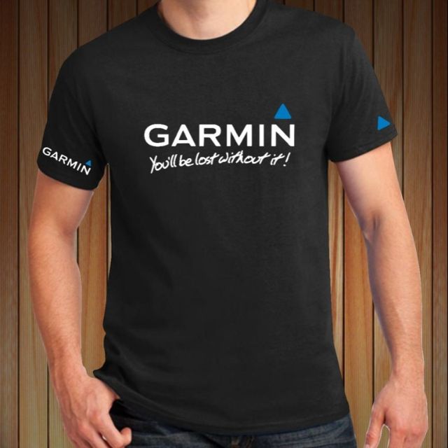 Garmin sport watch tshirt you will never be lost without it baju t ...