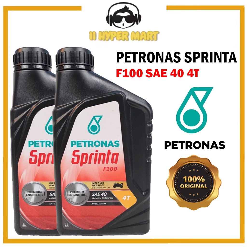 PETRONAS SPRINTA 4T F100 ENGINE OIL SAE40 PREMIUM ENGINE OIL MINYAK ENJIN 100% ORIGINAL PETRONAS ...