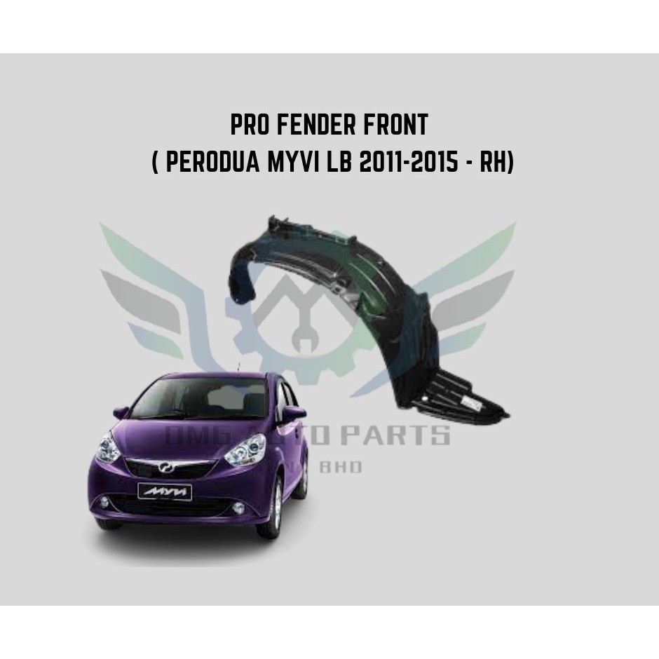 {FENDER PRO} PERODUA MYVI LB 2011-2015 FRONT RH | Shopee Malaysia