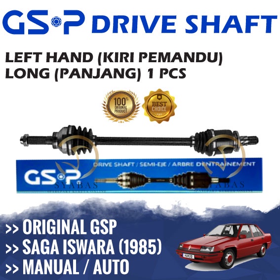 GSP PROTON SAGA ISWARA (1985) AUTO / MANUAL ORIGINAL NEW GSP DRIVE ...