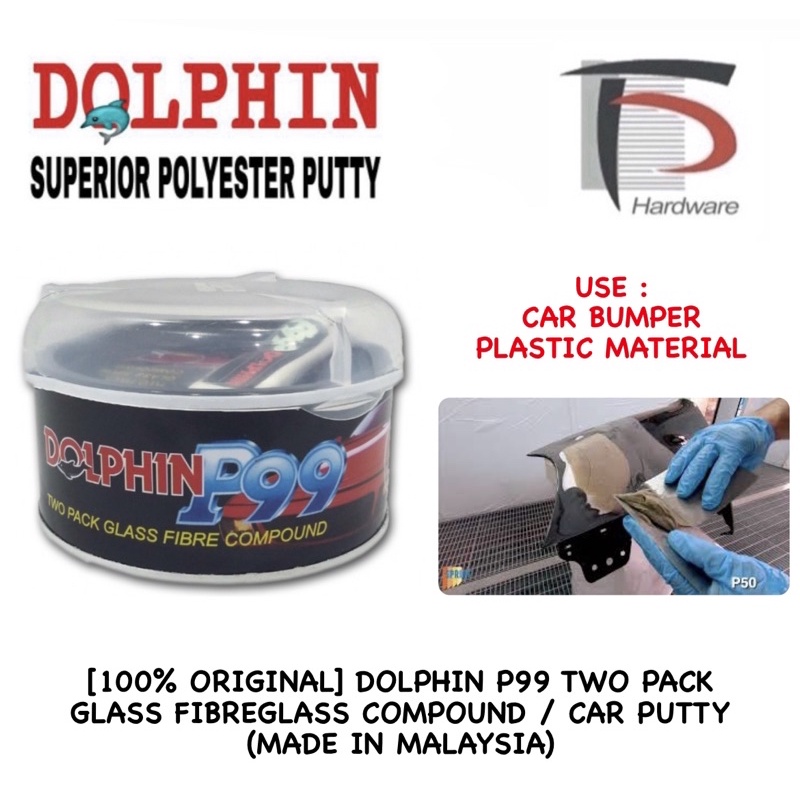[100% ORIGINAL] DOLPHIN P99 TWO PACK GLASS FIBRE COMPOUND / CAR PUTTY ...