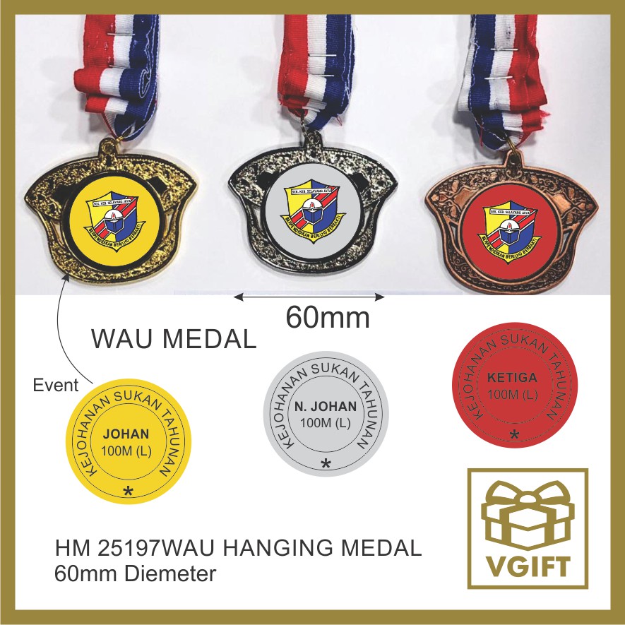 Metal ( Alloy ) Medal 25197WAU design + Label + Logo ( Hadiah Sukan ...