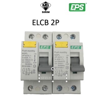 EPS 2 POLE ELCB/RCCB 40A / 63A (30mA & 100mA) SIRIM APPROVED | Shopee Malaysia