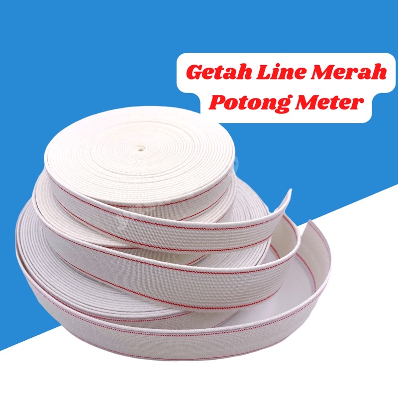 Getah Meter Line Merah, Getah Potong Meter, Getah Kain, Elastic Band By ...
