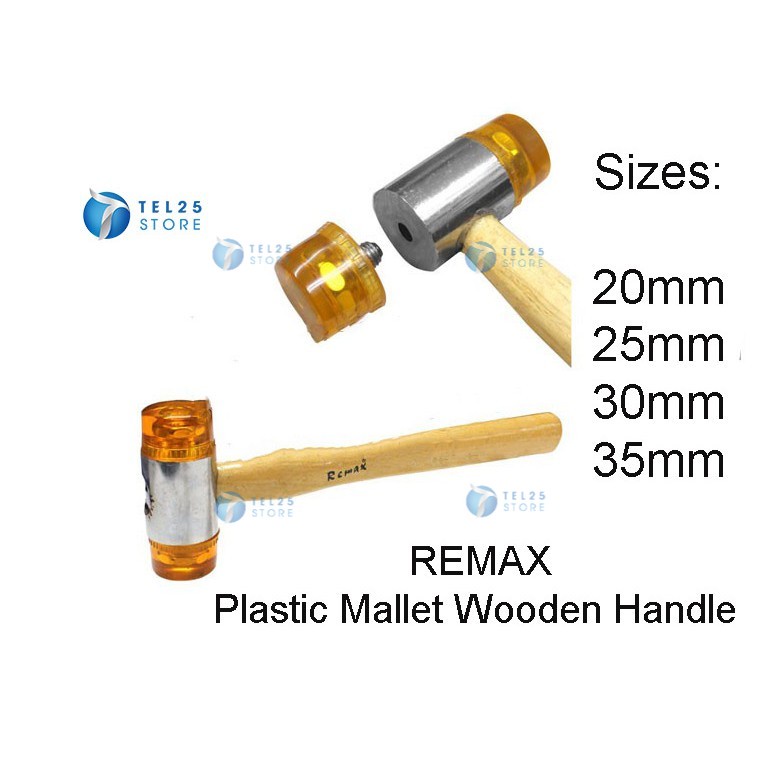 [ 1 UNIT ] REMAX Plastic Mallet Hammer Wooden Handle 20mm / 25mm / 30mm ...