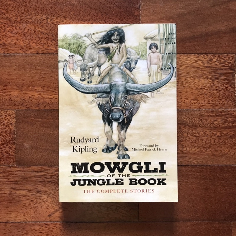 MOWGLI OF THE JUNGLE BOOK: THE COMPLETE STORIES | Rudyard Kipling ...