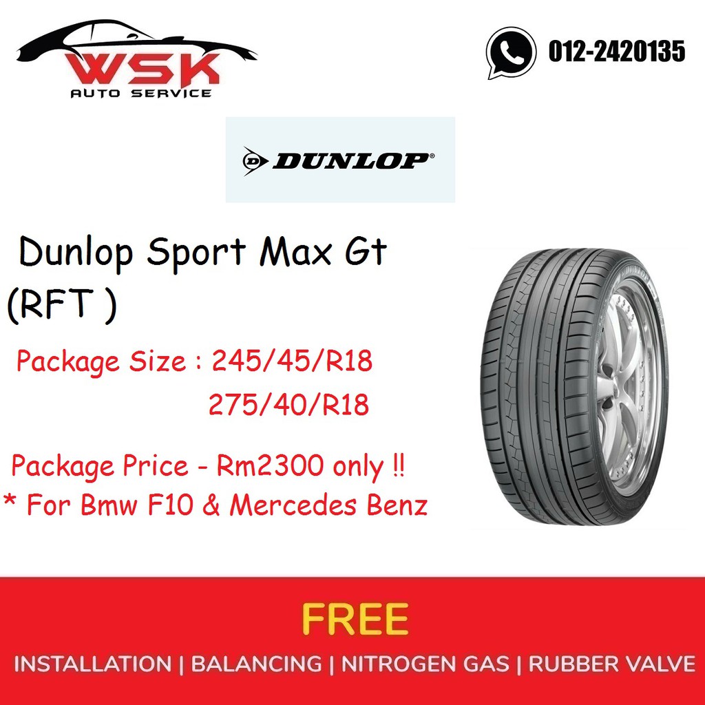 ( 245-45-R18 x2pcs )( 275-40-R18 x2pcs) Dunlop Sport Max GT ( RFT) For ...
