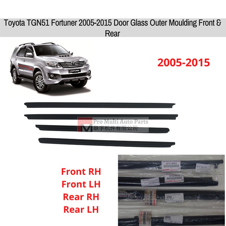 Original Toyota Fortuner TGN51 2005-2015 Door Glass Moulding Lining ...