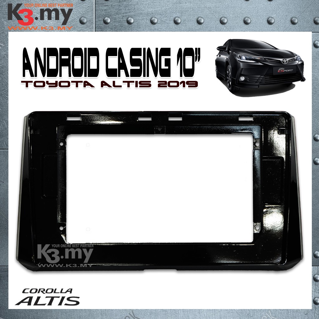 Toyota Altis 2019 10'' Android Player Casing With Socket | Shopee Malaysia