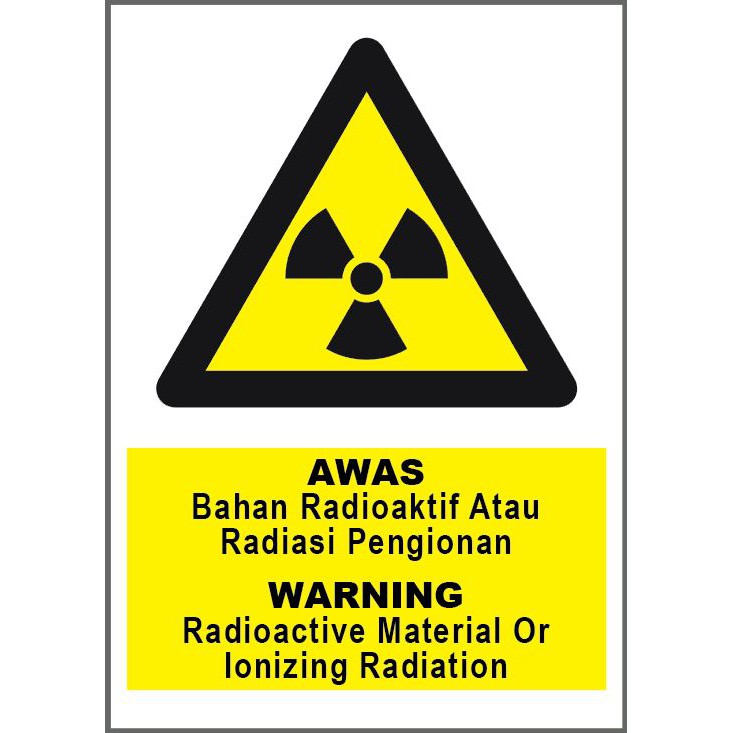 Warning Radioactive Material Ionizing Radiation Sticker Awas Bahan ...