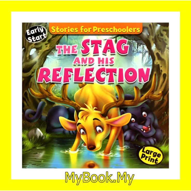 MyB Buku : Early Start Stories For Preschoolers - The Stag & His ...