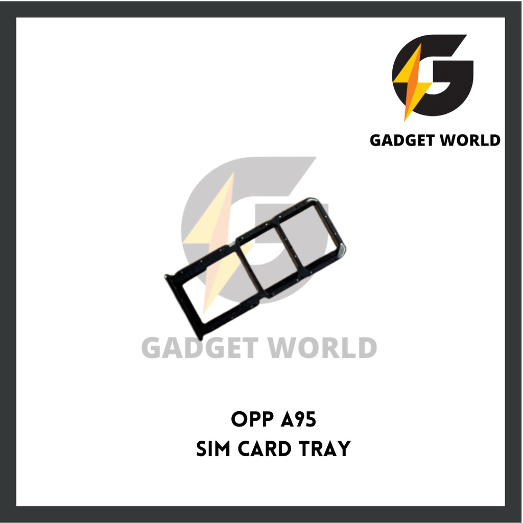 GADGET WORLD [ READY STOCK ] SIM Card Tray for OPP A95 | Shopee Malaysia