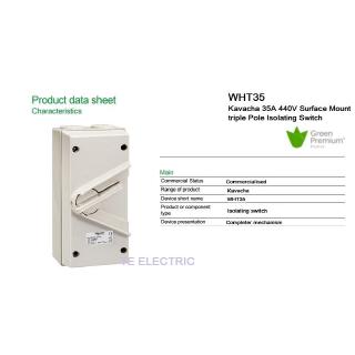 SCHNEIDER KAVACHA WHT35 35A 440V IP66 SURFACE MOUNT TRIPLE POLE ISOLATING SWITCH WEATHERPROOF ...