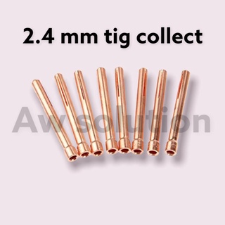 TIG WELDING COLLECT TUNGSTEN TIG COLLECT TIPS/ BODY 2.4MM (10PCS ...