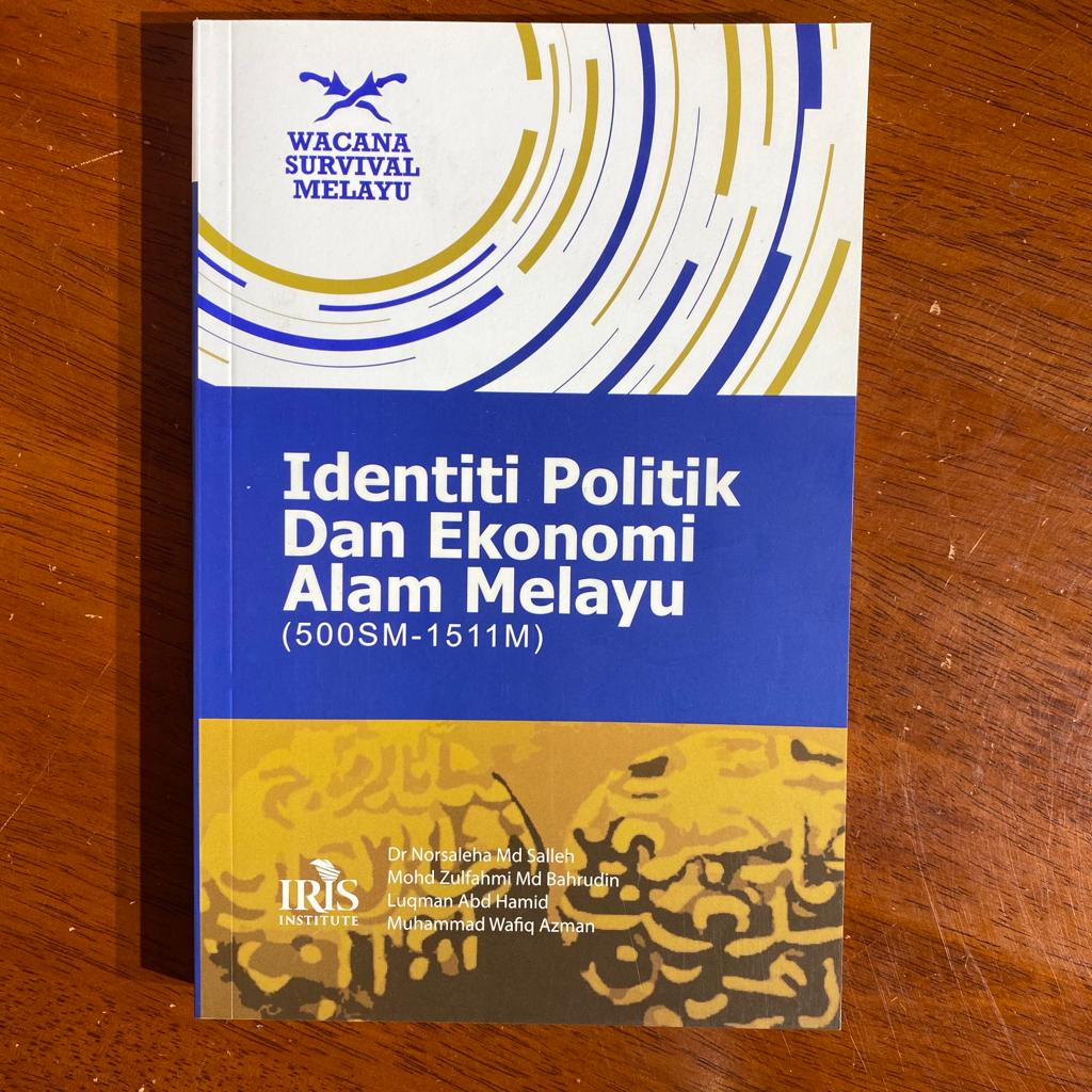 Identiti Politik Dan Ekonomi Alam Melayu (500 Tahun Sebelum Masihi ...