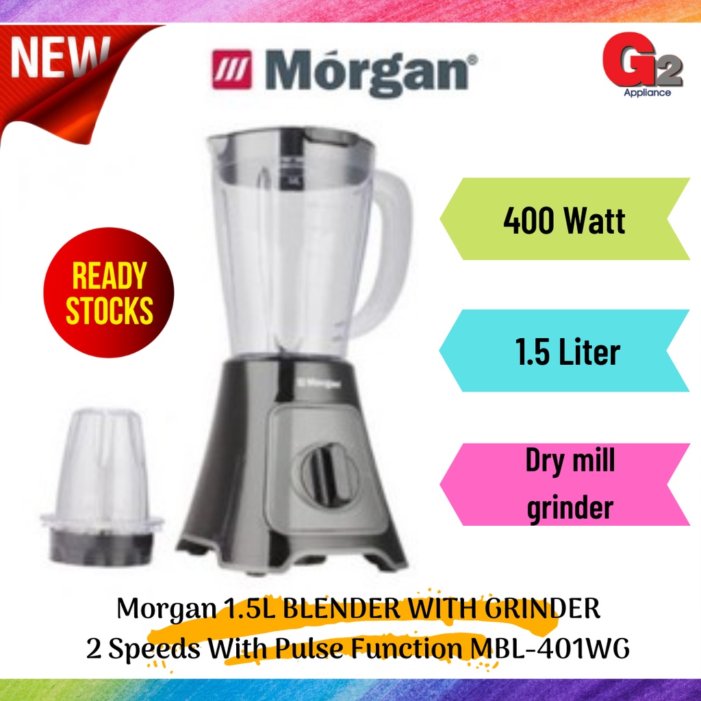MORGAN 1.5L BLENDER WITH GRINDER 2 SPEEDS WITH PULSE FUNCTION MBL-401WG ...