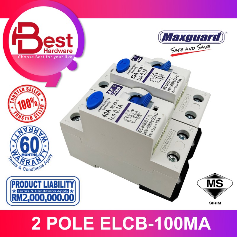 BEST HARDWARE - MAXGUARD 2 POLE ELCB - 100MA ( 40A/ 63A ) | Shopee Malaysia