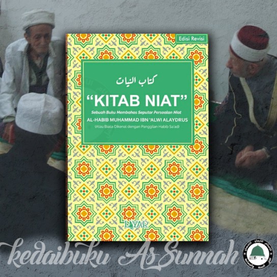 KITAB NIAT, MEMBAHAS BAB NIAT - HABIB SA'AD ALAYDRUS (PERCUMA NOTA DOA ...