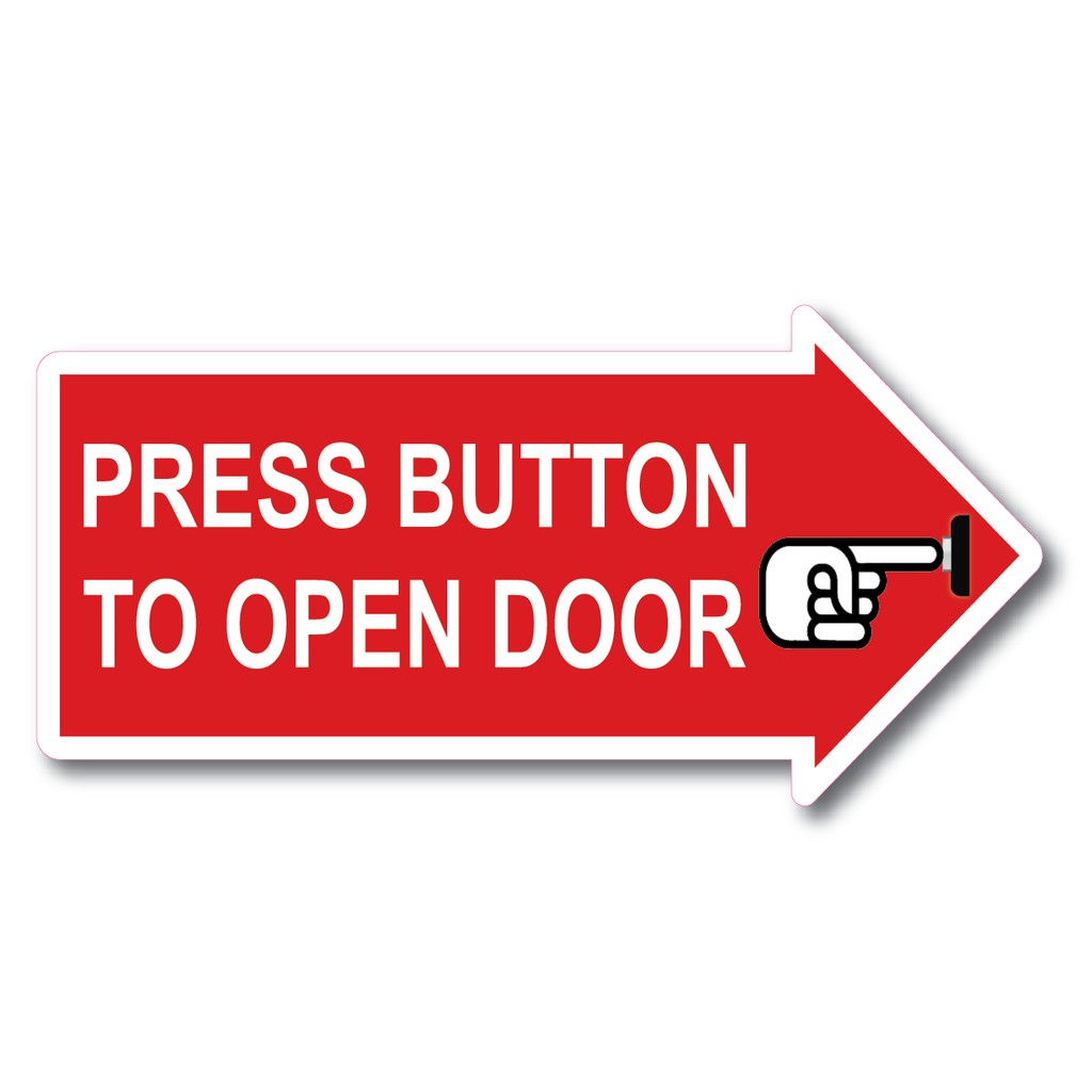 PRESS BUTTON TO OPEN DOOR ACRYLIC ARROW SIGN BOARD100X200X2MM | Shopee ...
