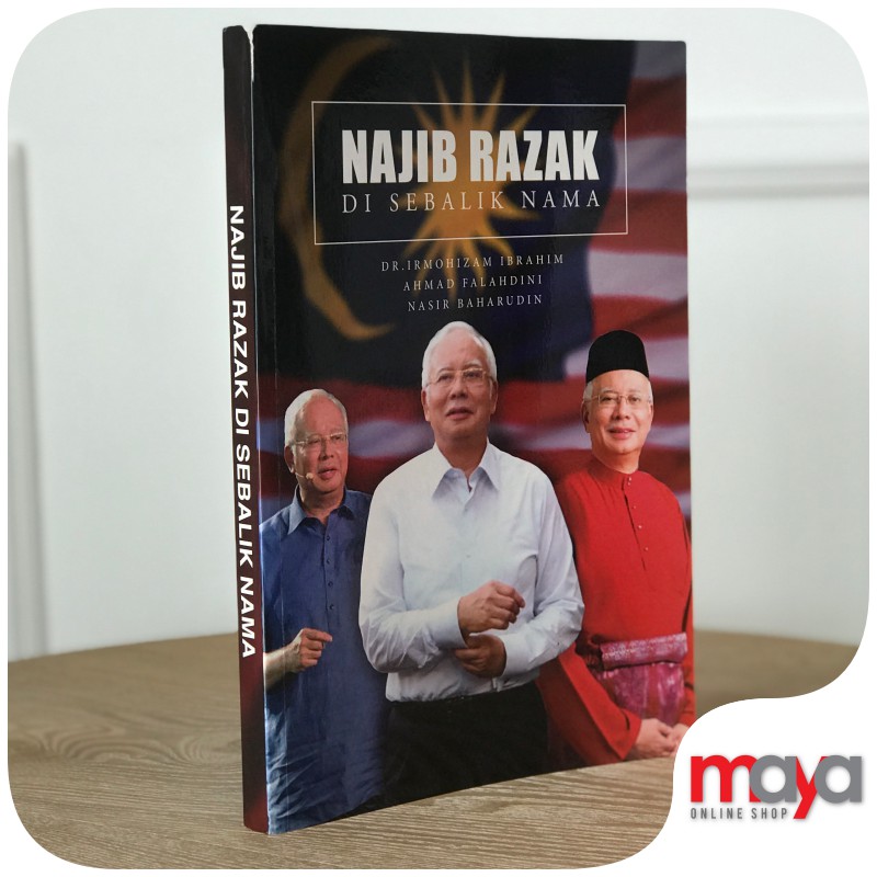 Preloved Book Najib Razak Di Sebalik Nama By Drirmohizam Ibrahim Shopee Malaysia 