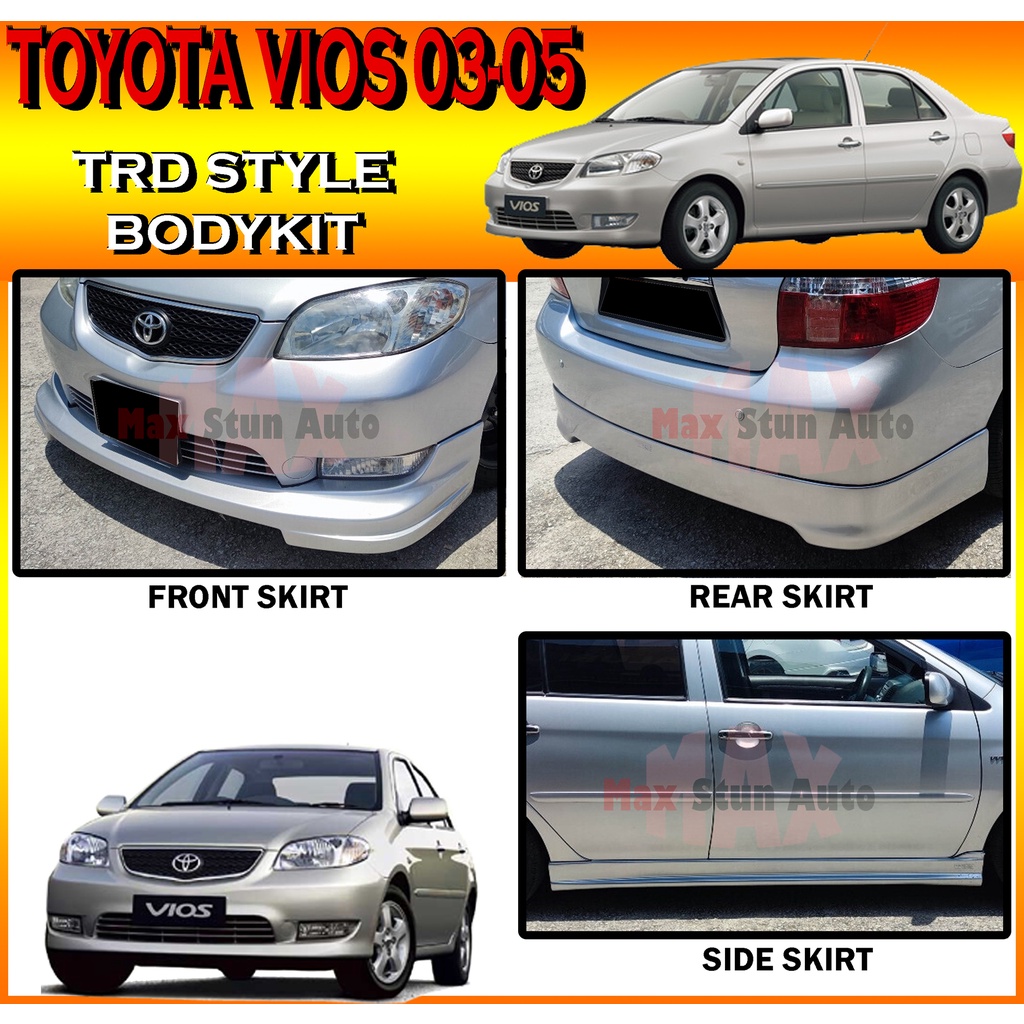 TOYOTA VIOS 2003-2005 TRD STYLE FULLSET BODYKIT (TRD) SKIRT LIP FOR ...
