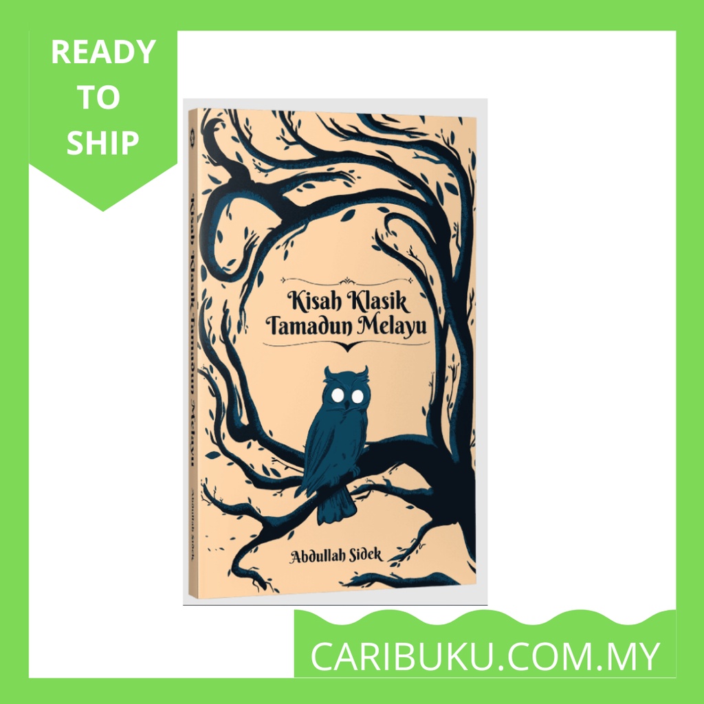 Kisah Klasik Tamadun Melayu | Abdullah Sidek | Patriots Publishing ...