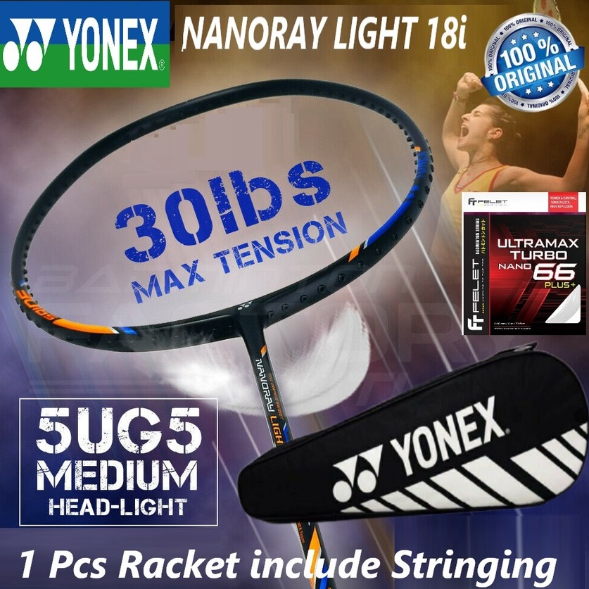 YONEX NANORAY LIGHT 18i RACKET YONEX ORIGINAL Badminton racket (MAX ...