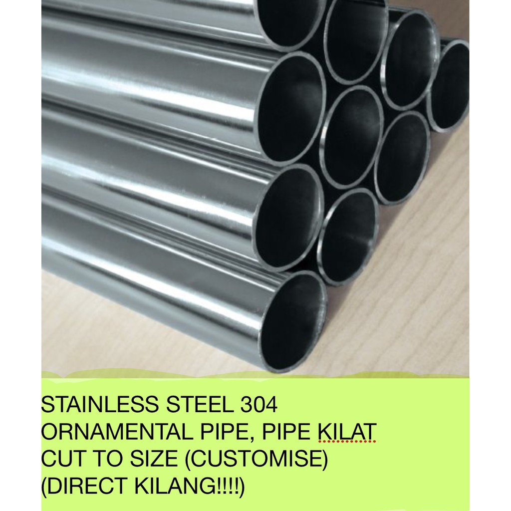 STAINLESS STEEL 304(SUS 304)ORNAMENTAL PIPE(BESI TAHAN KARAT) (STAINLESS STEEL TUBE)(TUBE BULAT ...