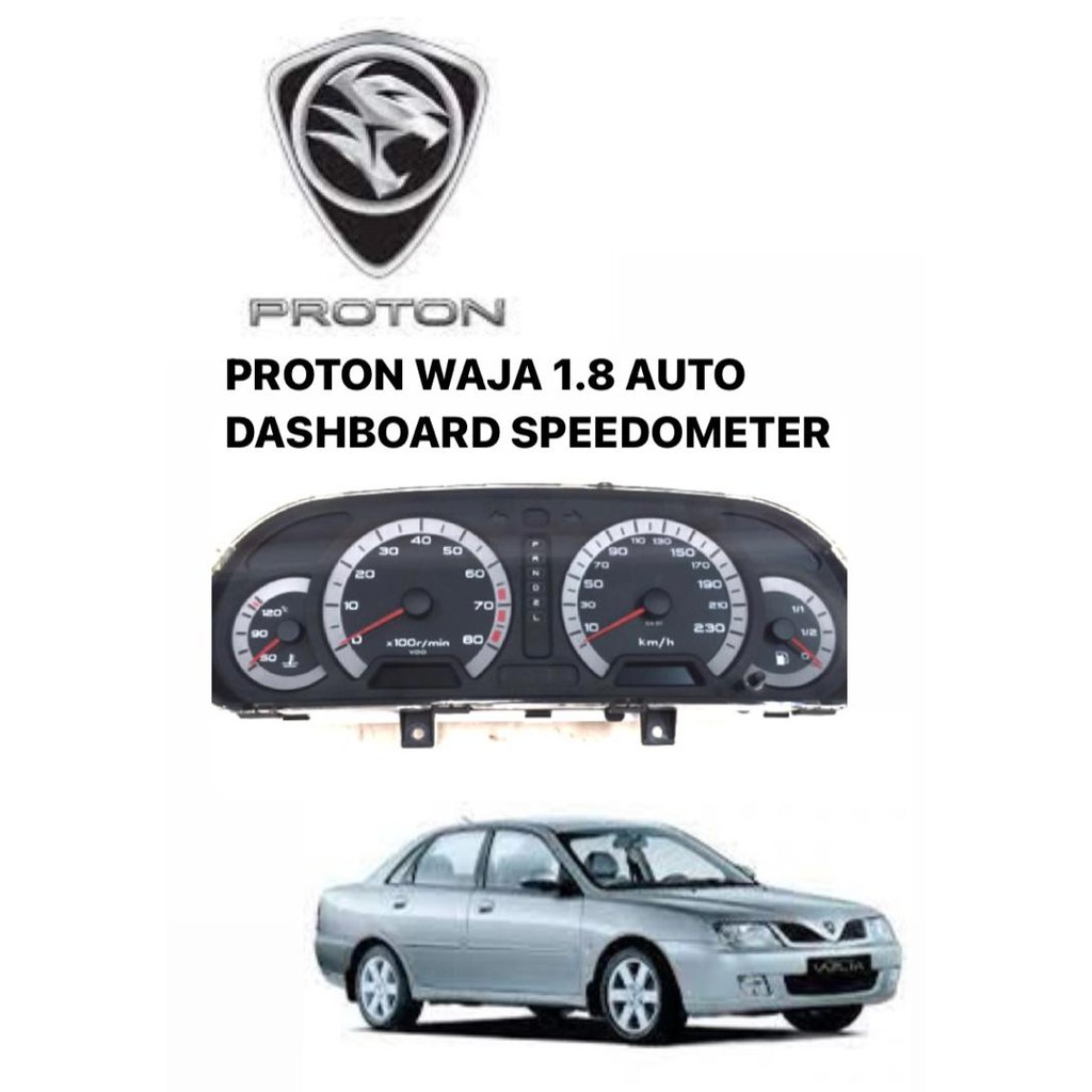 PROTON WAJA 1.8 AUTO CLUSTER METER DASHBOARD SPEEDOMETER ASSY ORIGINAL ...