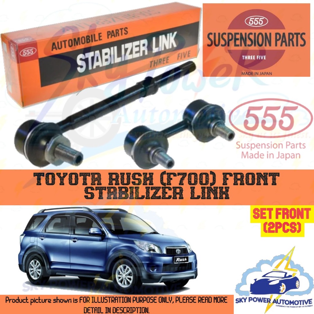 TOYOTA RUSH (F700) 555 JAPAN BRAND STABILIZER LINK (FRONT 2PCS ...