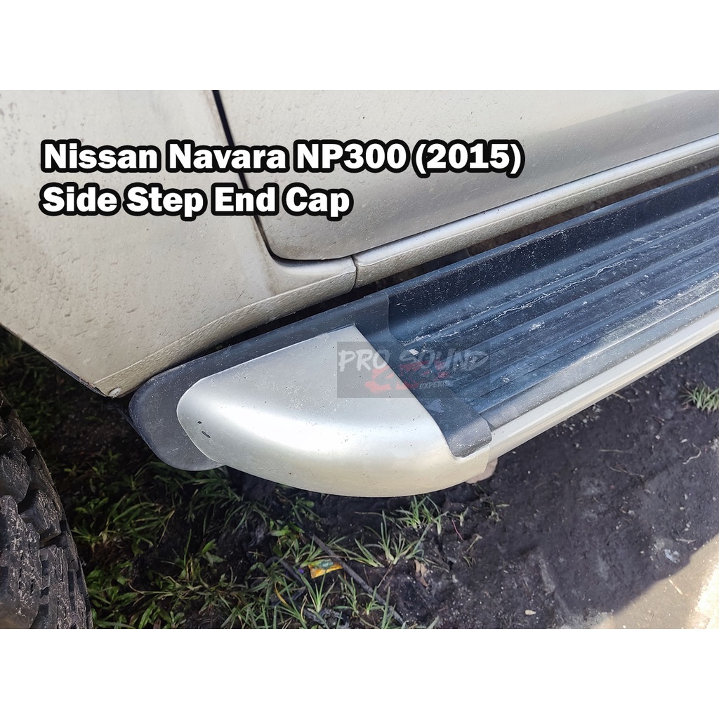 NISSAN NAVARA NP300 OEM SIDE STEP END CAP | Shopee Malaysia