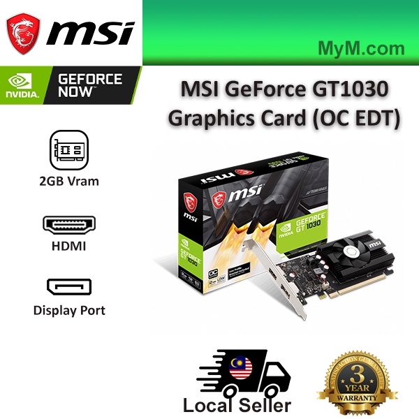 MSI GeForce GT1030 Graphics Card OC Edition /2GB VRam/Nvidia Pascal/Low Profile/Vulcan API/HDMI ...