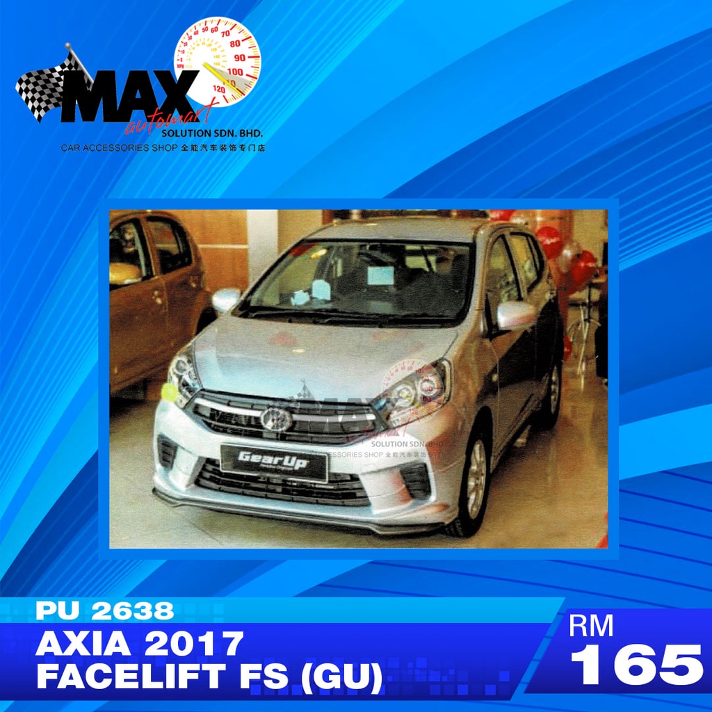 PERODUA AXIA 2017 FACELIFT FS GU BODYKIT | Shopee Malaysia