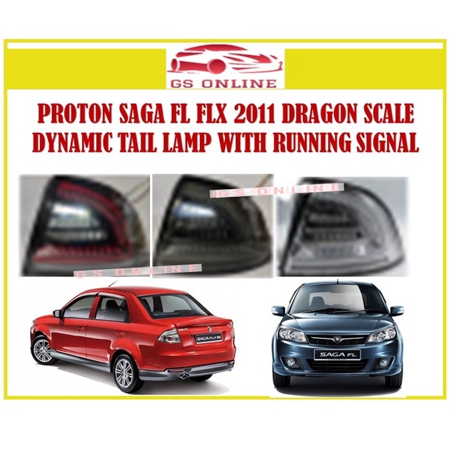 Proton Saga FL FLX SV 2011 - 2015 Dragon Scale Dynamic Tail Lamp With ...
