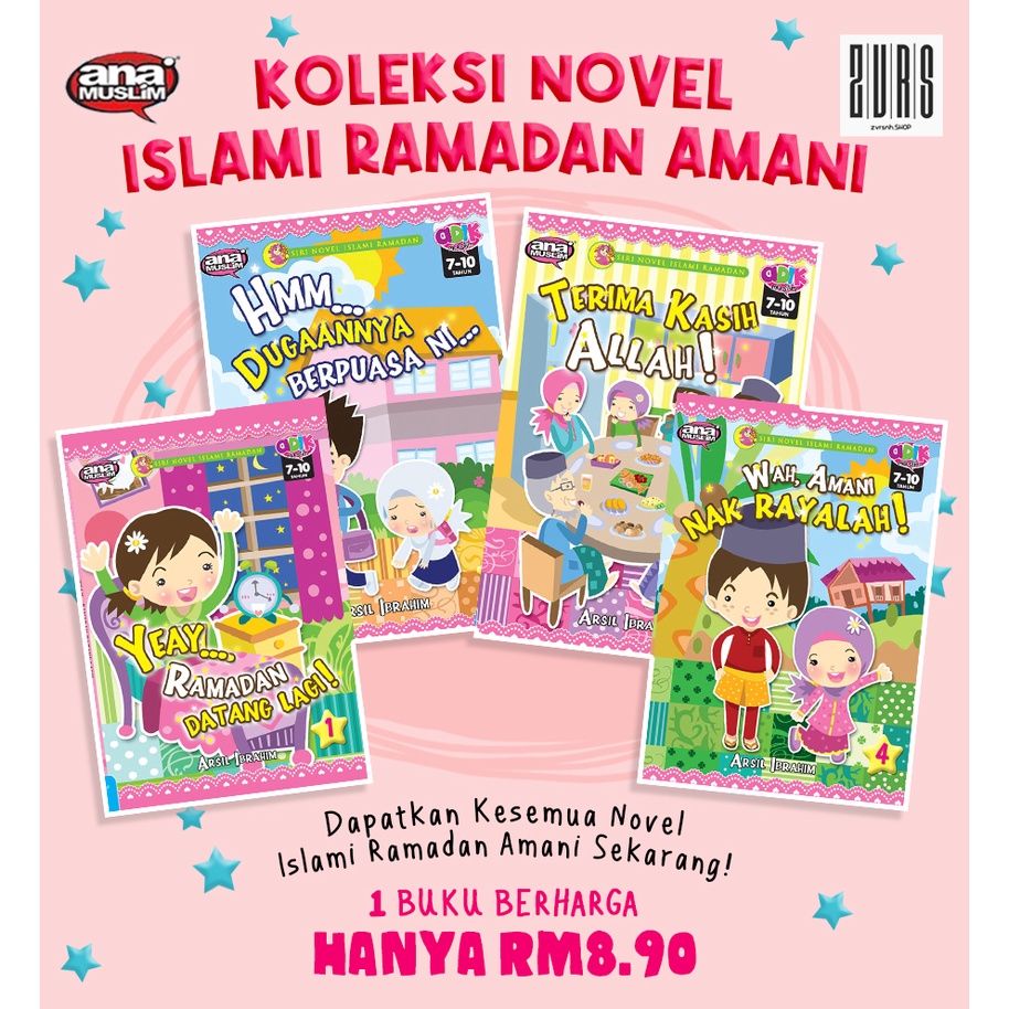 Koleksi Siri Novel Ramadan Amani - Buku Cerita kanak-kanak Ana Muslim | Kids Novel Boys Girl 100 ...