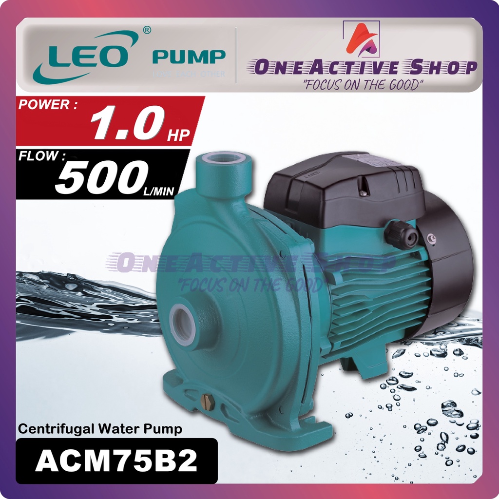 LEO 1.0HP Centrifugal Water Pump (Single/3 Phase) ACM75B2 AC75B2 - 1 Year Warranty ( CENTRIFUGAL ...