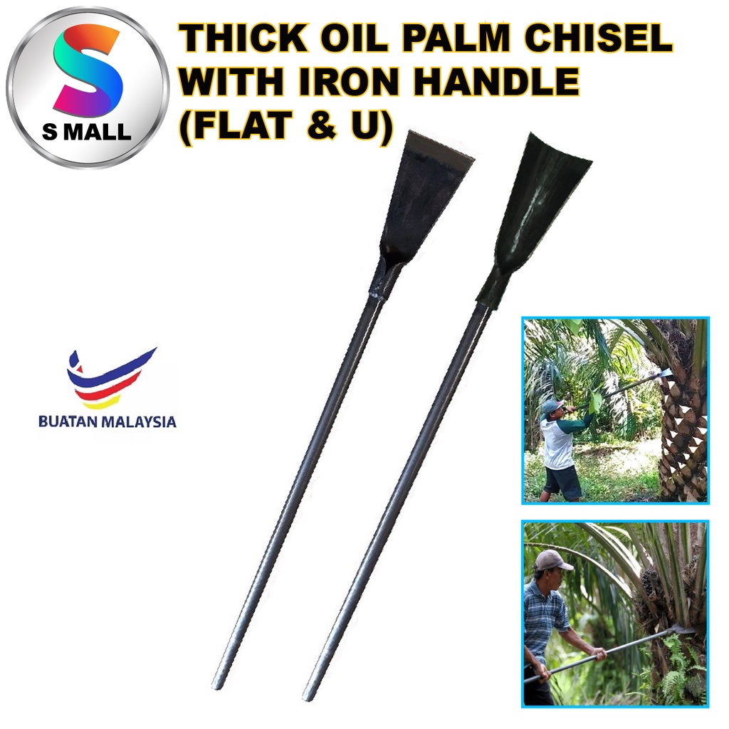 S MALL OIL PALM CHISEL WITH IRON HANDLE (FLAT & U) / Chop Kelapa Sawit ...