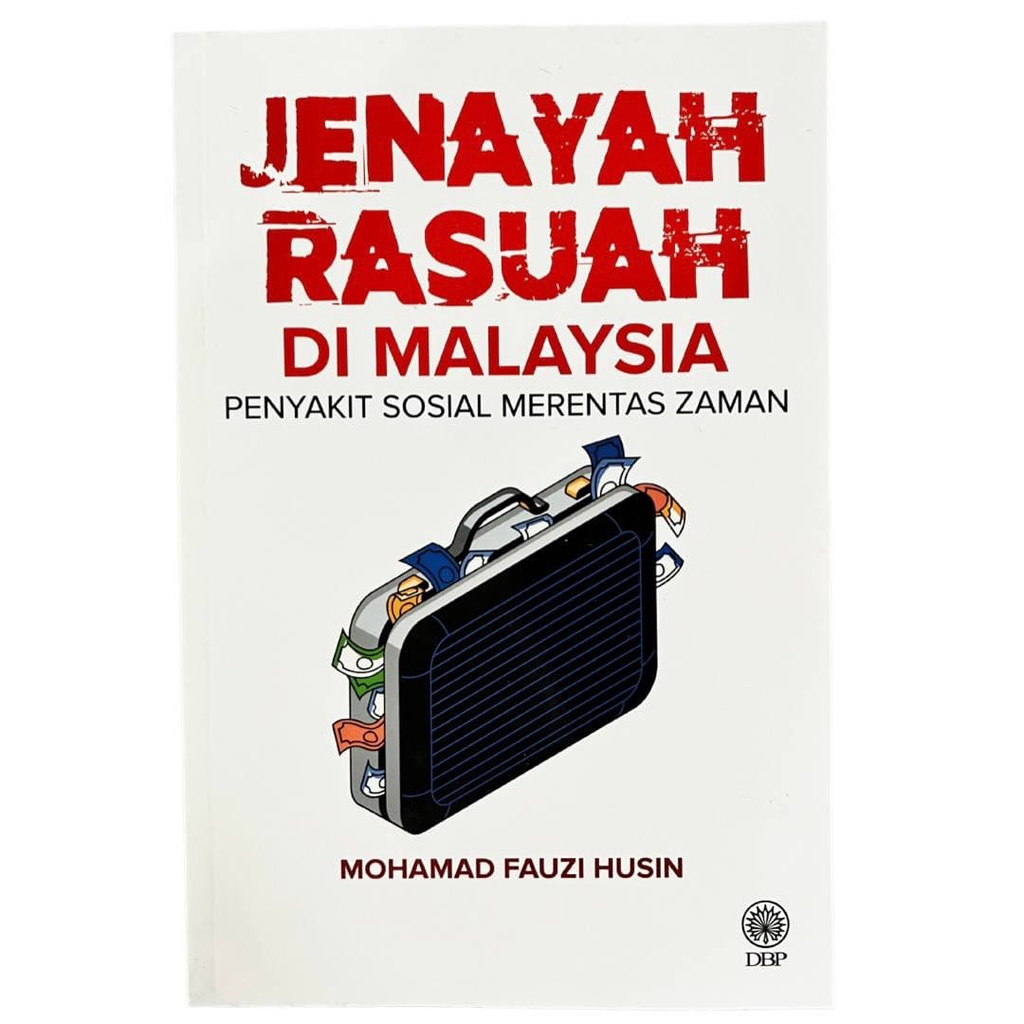 Jenayah Rasuah Di Malaysia: Penyakit Sosial Merentas Zaman | Shopee ...