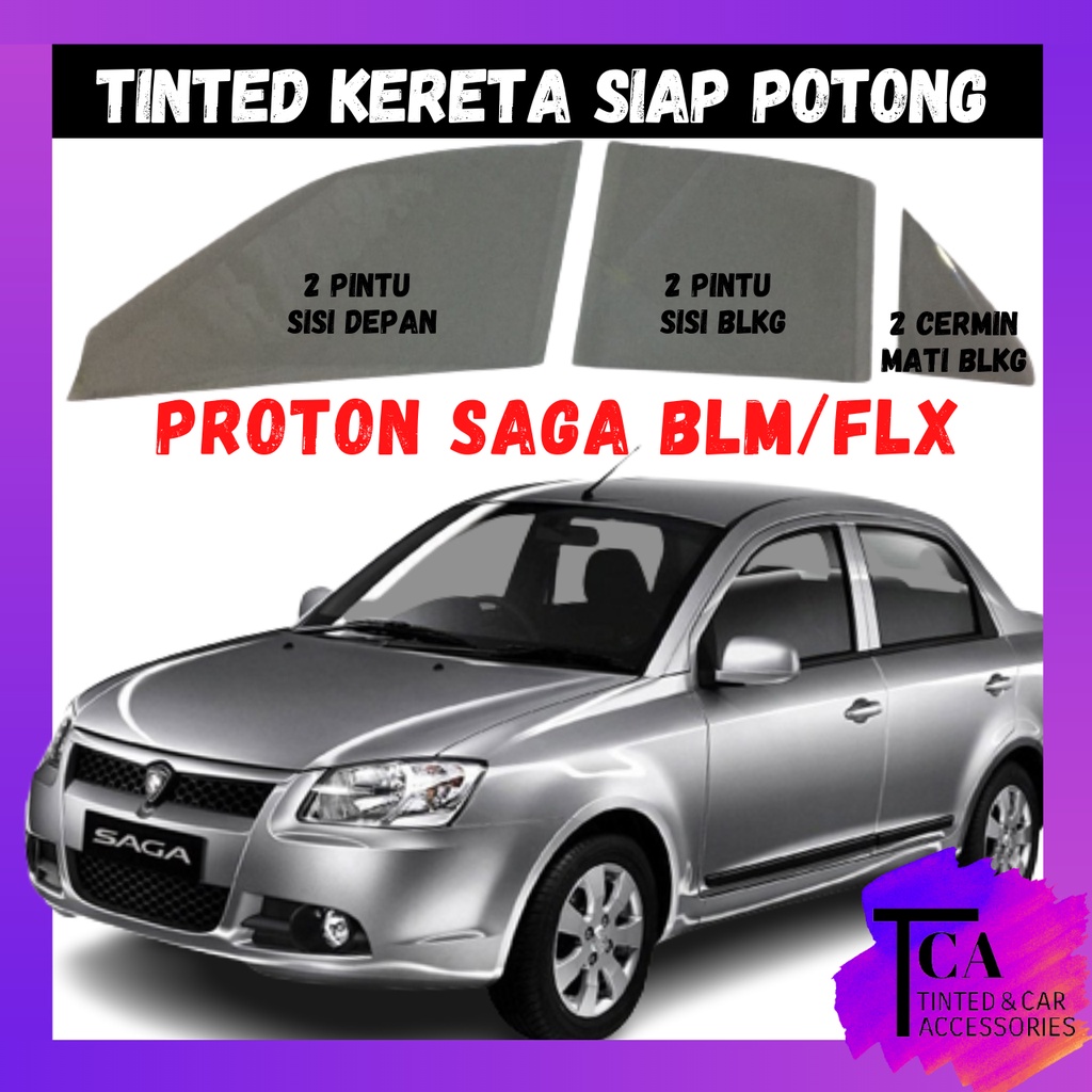PROTON SAGA BLM / SAGA FLX 4 Pintu Siap Potong Tinted Hitam UV (Gelap ...