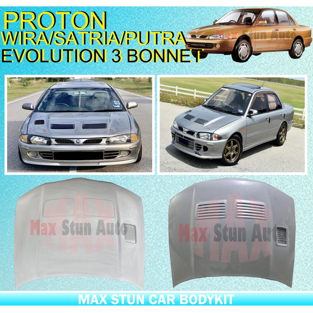 PROTON WIRA / SATRIA / PUTRA EVOLUTION 3 EVO 3 BONNET BONET WIRA EVO3 ...