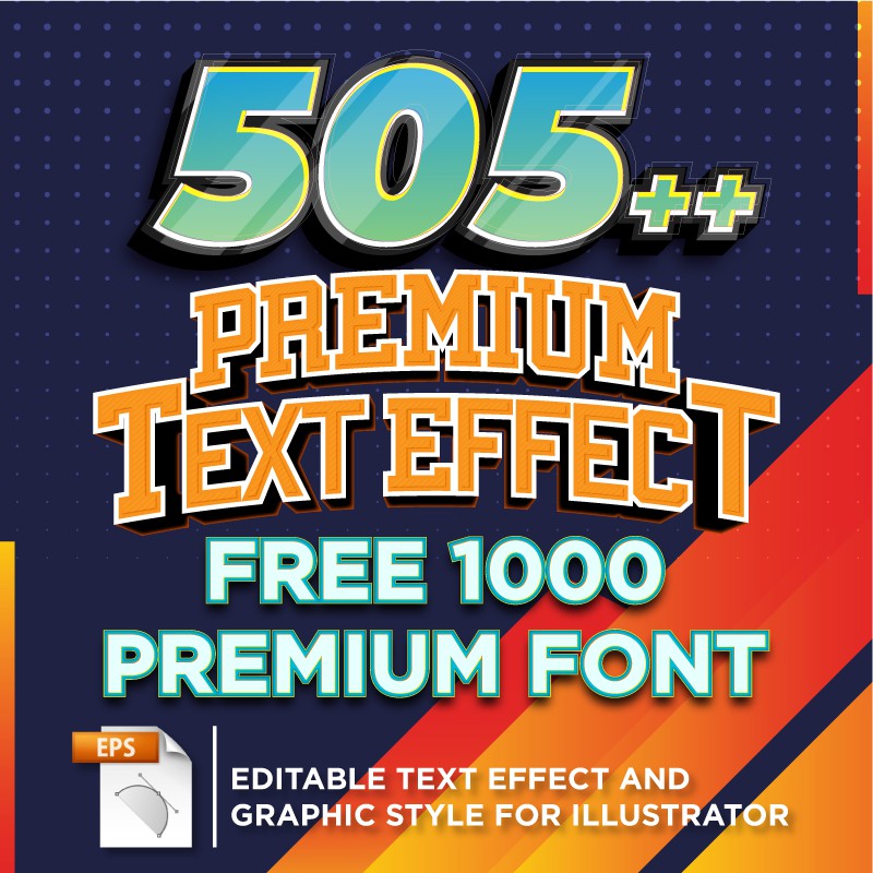 505 Premium Text Effect (Illustrator) Editable + Free 1000 Premium Font ...