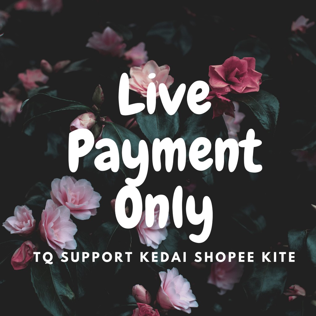🎀🎀 Payment Live Only 🎀🎀 | Shopee Malaysia