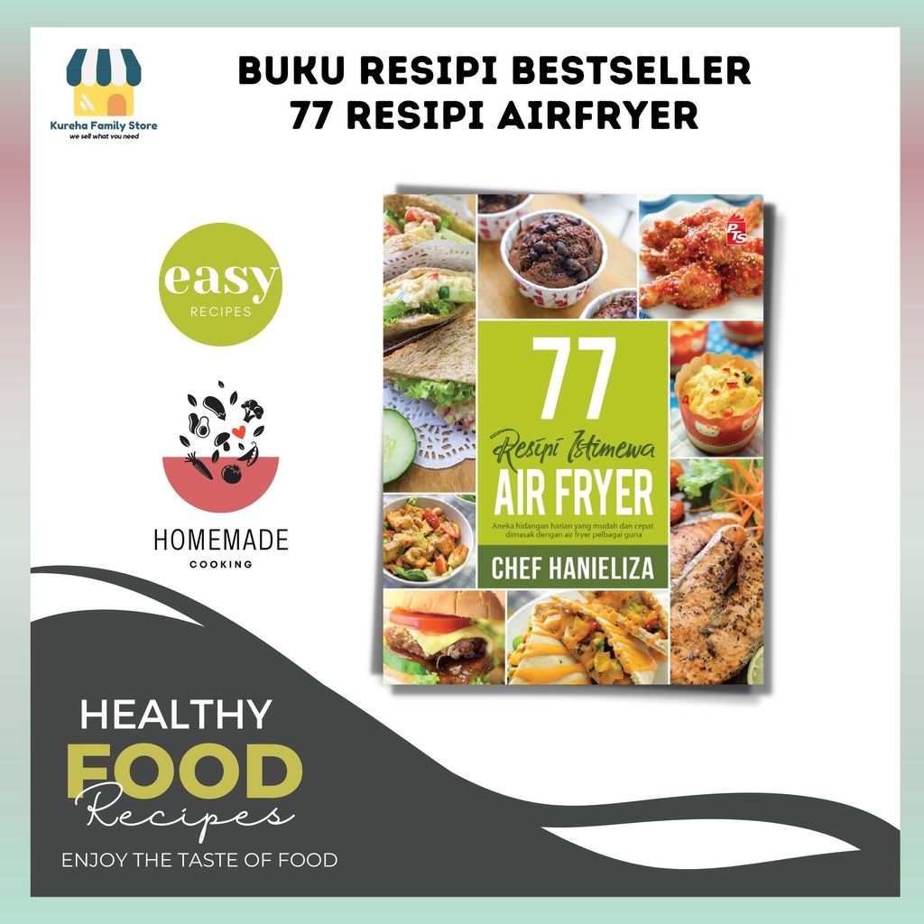 BUKU RESEPI Masakan Sihat Chef Hanieliza 77 Resipi Istimewa AIR FRYER ...