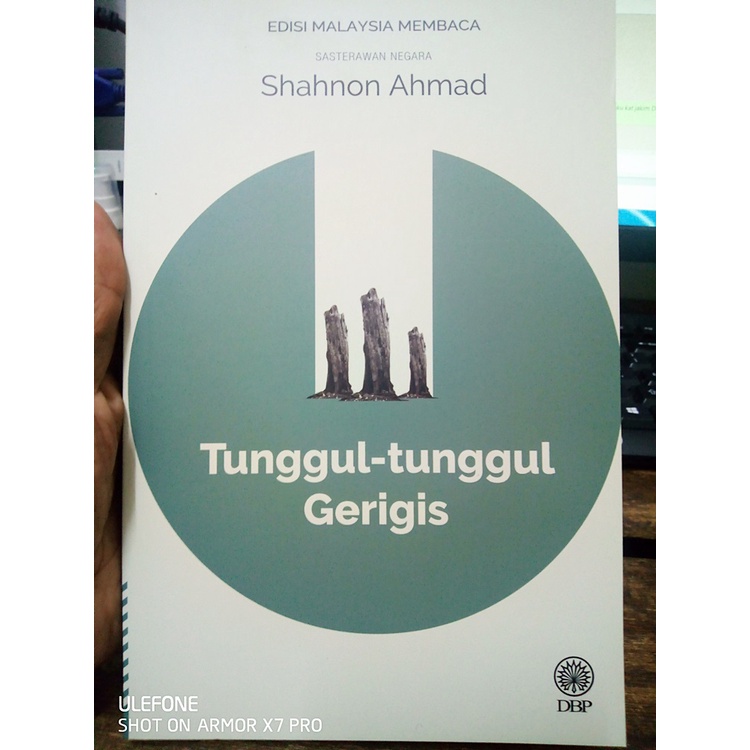 (DBP) SASTERAWAN NEGARA : TUNGGUL-TUNGGUL GERIGIS (NOVEL) - SHAHNON ...