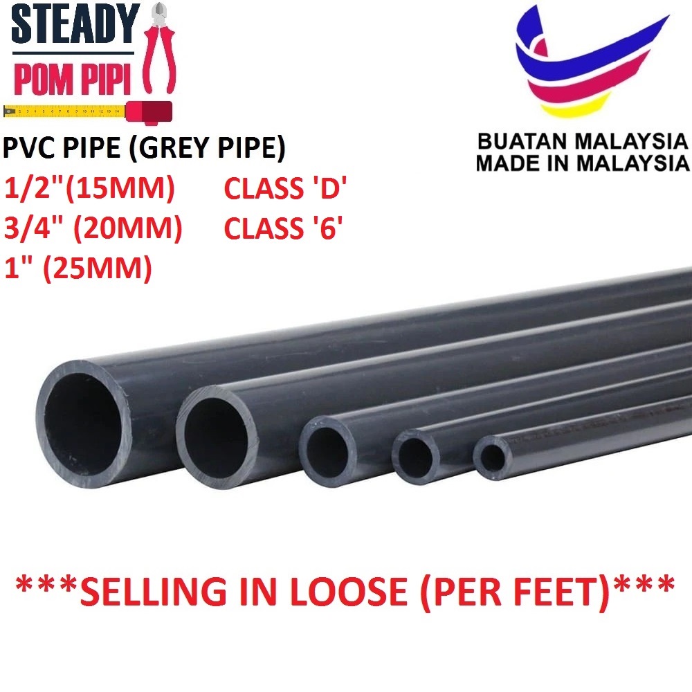 1/2"(15MM) 3/4"(20MM) 1"(25MM) PVC PIPE CLASS D CLASS 6 / PAIP AIR PLASTIK / PAIP KELABU (1 FEET ...